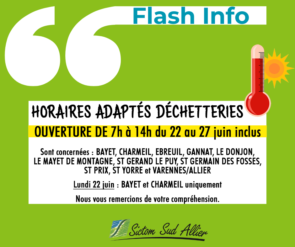 ADAPTATION DES HORAIRES EN DÉCHETTERIES DU 17 AU 27 JUIN INCLUS ...